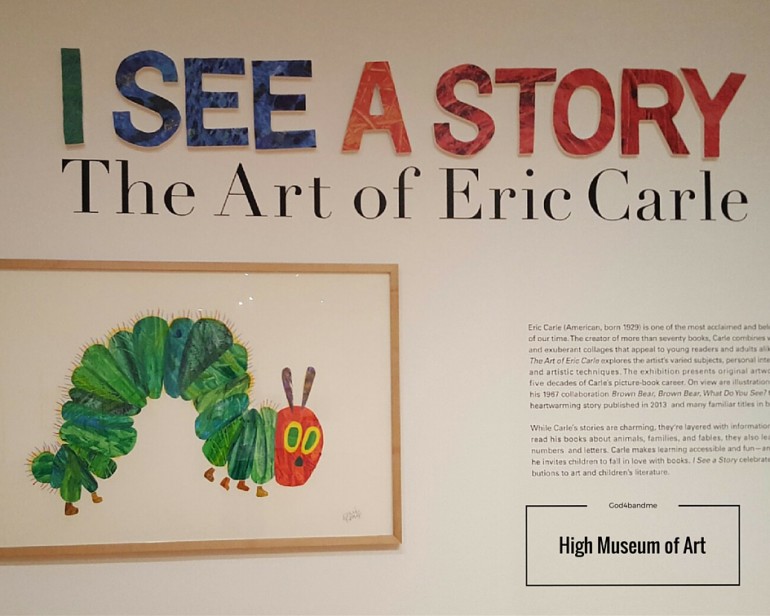 I See a Story: The Art of Eric Carle at the High - God4bAndMe - Where ...