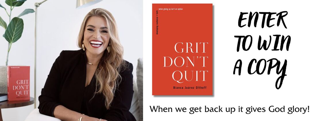 Grit Don't Quit - God4bAndMe - Where faith, fashion, food and fun meet ...